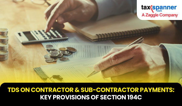 TDS on Contractor and Sub-Contractor Payments: Key Provisions of ...